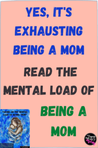 The Mental Load of Being a Mom - Trying My Best To Mom