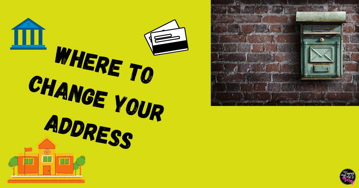 Changing your Address when you move - Trying My Best To Mom