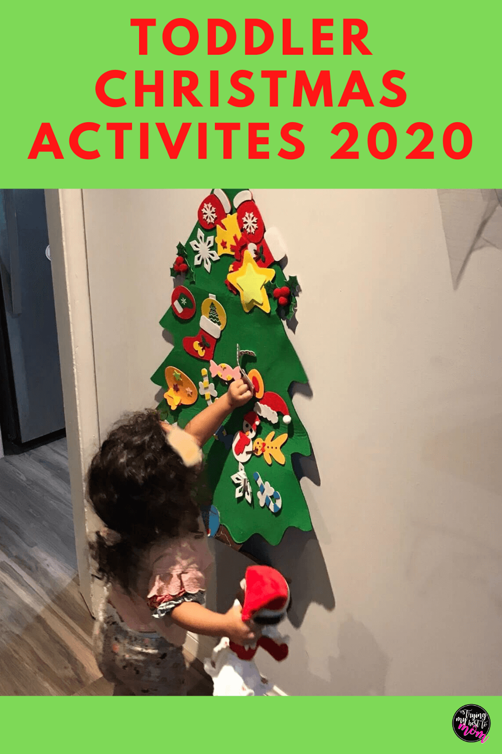 Toddler Christmas Activities for your 2-year-old in 2021 - Trying My ...