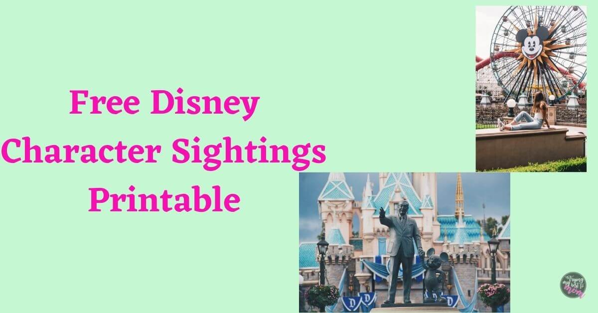 Free Disneyland Character Checklist - Trying My Best To Mom